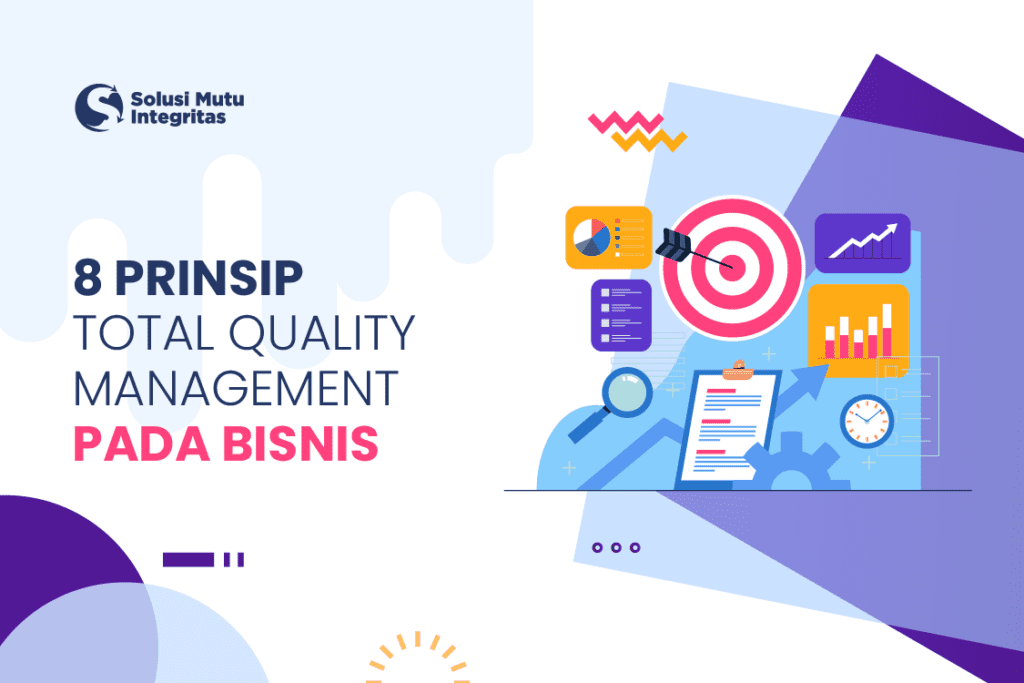 8 Prinsip Total Quality Management pada Bisnis